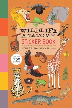 Wildlife Anatomy Sticker Book: A Julia... book by Julia Rothman