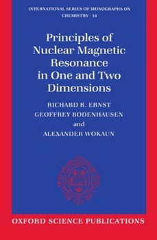 Principles of Nuclear Magnetic Resonance... book by Geoffrey Bodenhausen