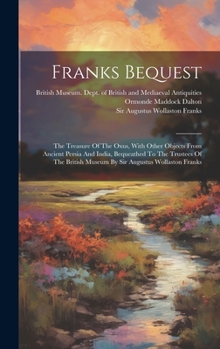 Franks Bequest: The Treasure Of The... book