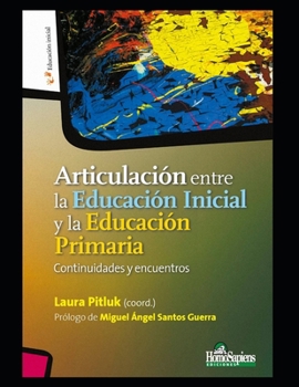 Articulación entre la Educación Inicial... book by Laura Pitluk