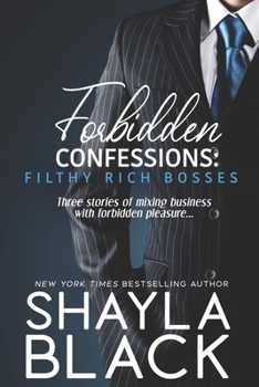 Forbidden Confessions, Volume 3 (The... book by Shayla Black