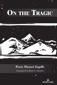 On the Tragic book by Peter Wessel Zapffe