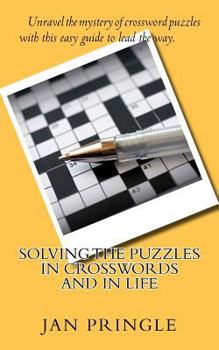 Solving the Puzzles in Crosswords and in... book by Jan Pringle