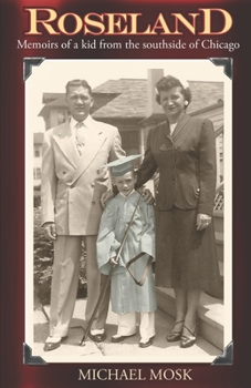 Roseland: Memoir of a Kid From the South... book by Michael Mosk