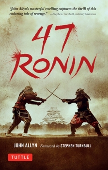 The 47 Ronin Story book by John Allyn