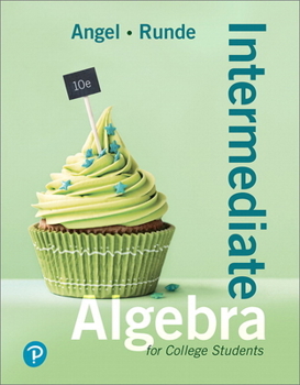 Intermediate Algebra for College... book by Allen R. Angel