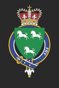 Fry: Fry Coat of Arms and Family Crest... book by Fry Family