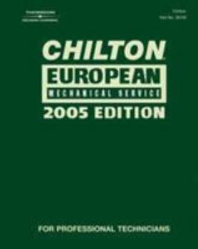 Chilton 2005 European Mechanical Service... book by Chilton Automotive ...