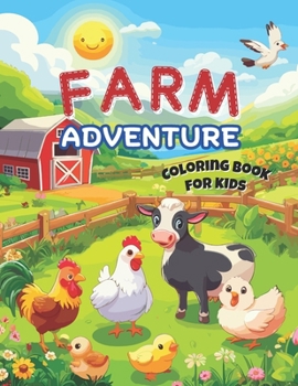 Farm Adventure Coloring Book for Kids: A... book by Ingenio Visual