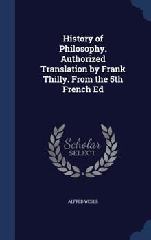 A History of Philosophy book by Frank Thilly
