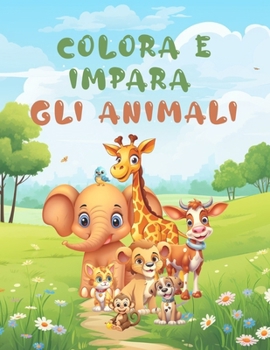 Colora e Impara gli Animali: 50 disegni... book by Luca Rabbito