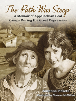 Path Was Steep: A Memoir of Appalachian... book by Suzanne Pickett