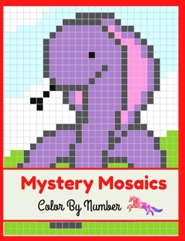 Mystery Mosaics Color by Number: Pixel... book by Relaxation House