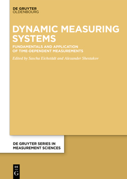 Dynamic Measuring Systems: Fundamentals... book by Eichstädt