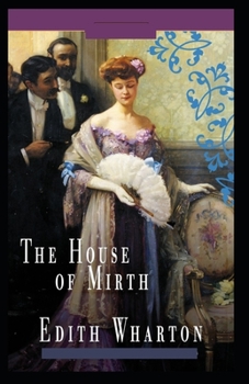 The House of Mirth( illustrated... book