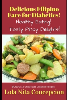 Mouthwatering Filipino Recipes for... book by Lola Nita Concepcion