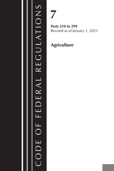 Code of Federal Regulations, Title 07... book by Office of the Federal ...