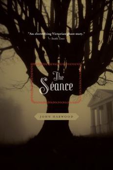 The Seance book by John Harwood