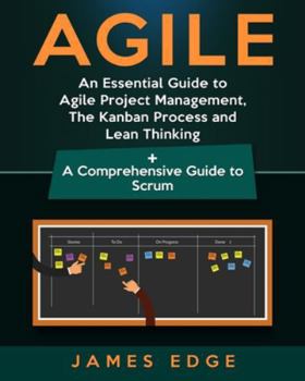 Agile: An Essential Guide to Agile... book by James Edge