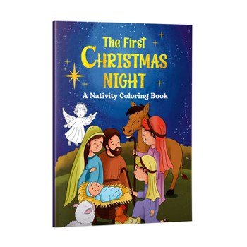 The First Christmas Night: A Nativity... book