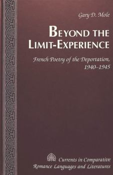 Beyond the Limit-Experience: French... book by Gary D. Mole