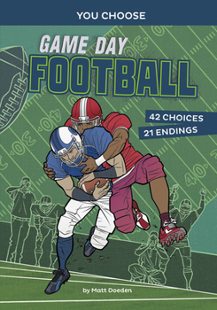 Game Day Football: An Interactive Sports... book by Matt Doeden