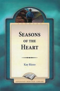 Seasons of the Heart (Destiny) book by Kay D. Rizzo