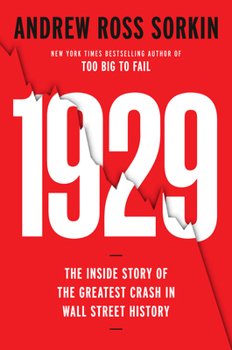 1929: The Inside Story of the Greatest... book by Andrew Ross Sorkin