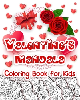 Valentine's Mandala Coloring Book for... book by Mandala Creator