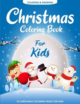 Christmas Coloring Book For Kids: 55... book by Ernest Creative ...