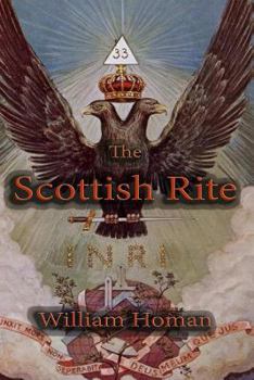 The Scottish Rite book by william homan