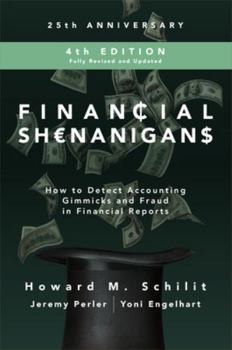 Financial Shenanigans: How to Detect... book by Howard Schilit