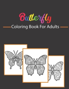 BUTTERFLY COLORING BOOK FOR ADULTS: A... book by Jba Creative