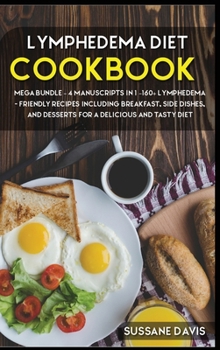 Lymphedema Diet : MEGA BUNDLE - 4... book