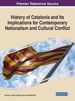 History of Catalonia and Its... book