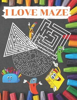 I Love Maze: maze runner game for... book by Yuuna JT.