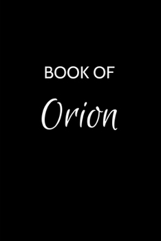 Book of Orion: Orion Journal - A... book by Orion Book Journal