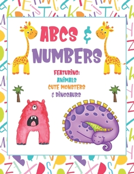 ABCs and Numbers Featuring Animals, Cute... book by Melody Wynn Books