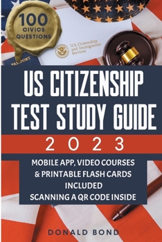 US Citizenship Test Study Guide: Achieve... book by Donald Bond