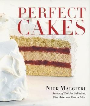 Perfect Cakes book by Nick Malgieri