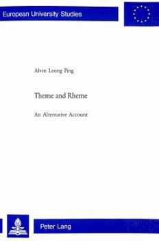 Theme and Rheme: An Alternative Account book