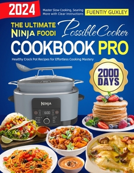 The Ultimate Ninja Foodi PossibleCooker... book