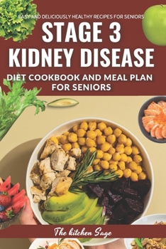 The Optimal Stage 3 Kidney Disease Diet... book by The Kitchen Sage