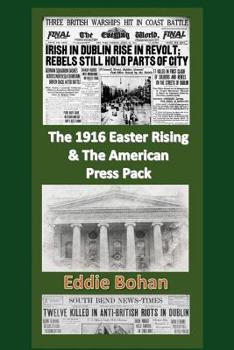 The 1916 Easter Rising & The American... book by Eddie Bohan