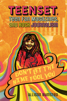 TeenSet, Teen Fan Magazines, and Rock... book by Allison Bumsted