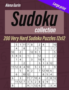 Sudoku Collection: Large print,200 Very... book by Alena Gurin