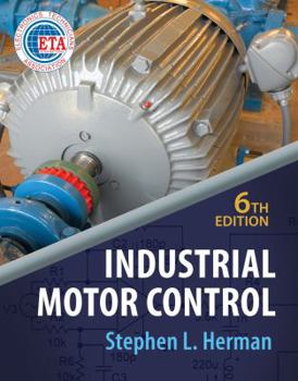 Industrial Motor Control book by Stephen L. Herman