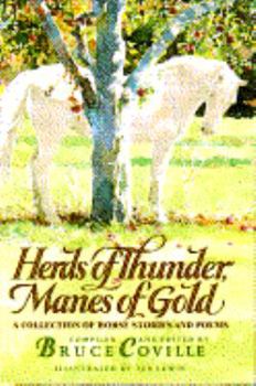 Herds of Thunder, Manes of Gold book
