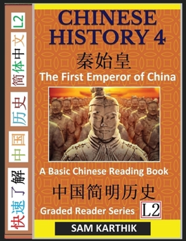 Chinese History 4: A Basic Chinese... book by Sam Karthik
