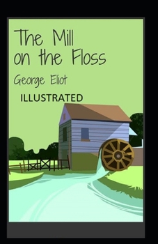 The Mill on the Floss Illustrated book